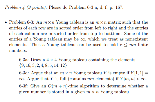 Solved 6-3 Young tableaus An m xn Young tableau is an m x n | Chegg.com