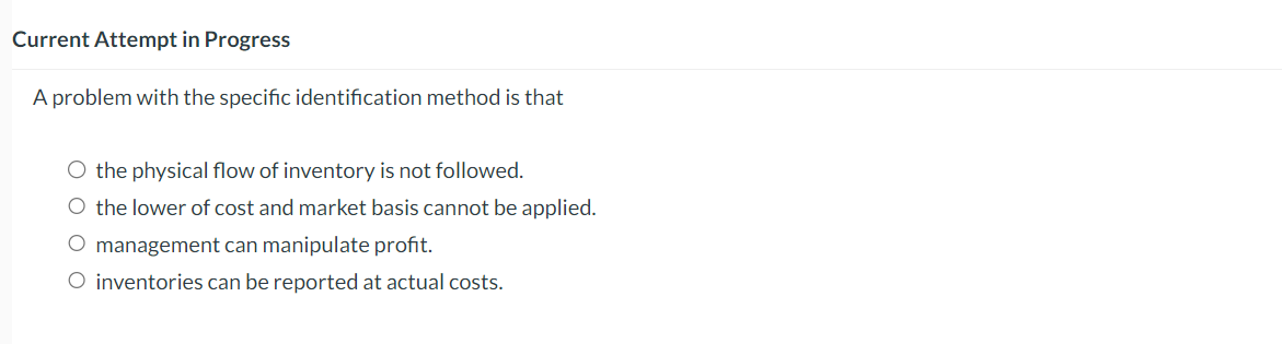 Solved A problem with the specific identification method is | Chegg.com