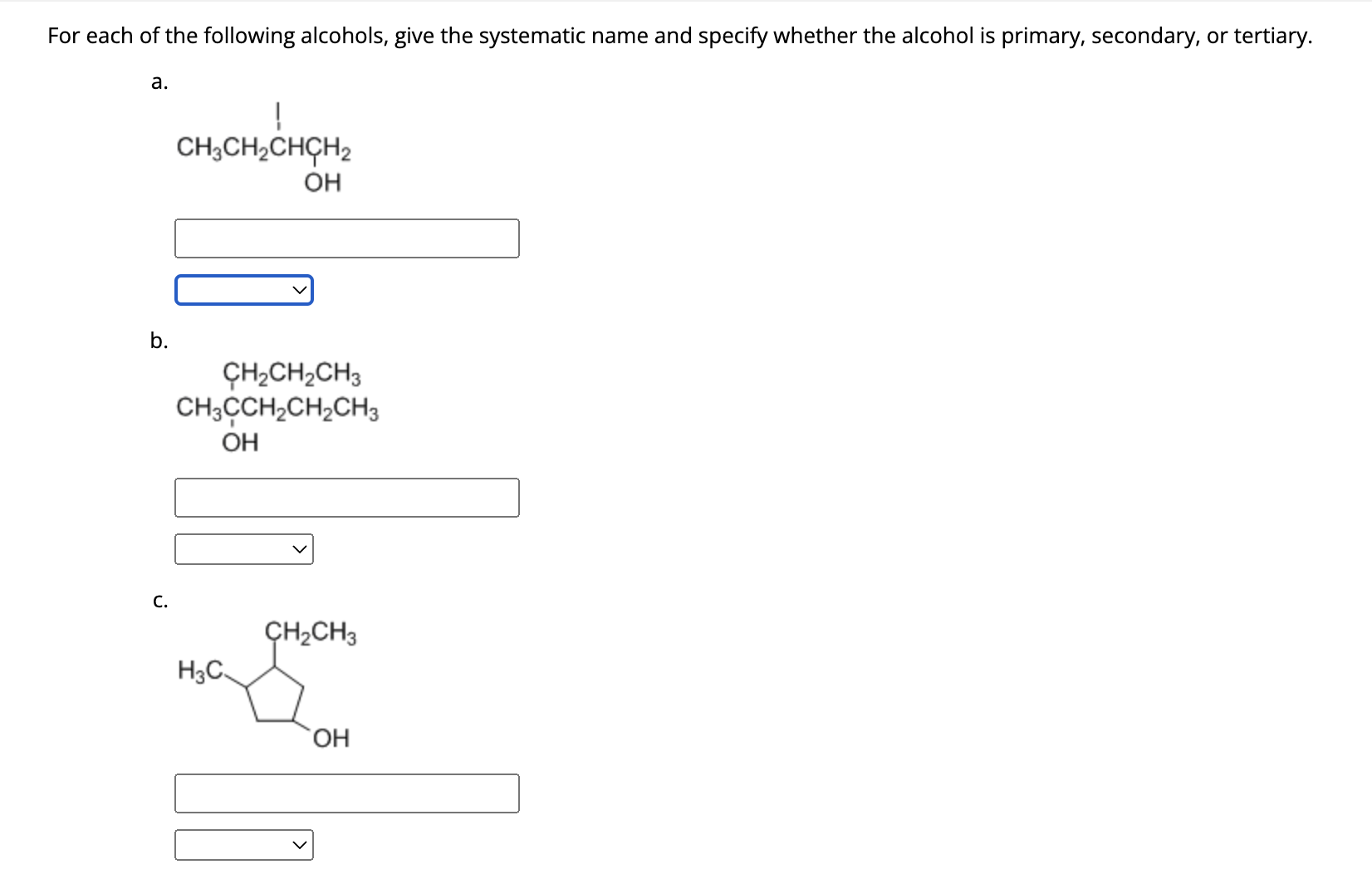 Solved Name each of the following cyclic alkanes, and | Chegg.com
