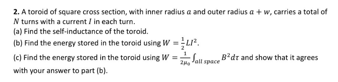 2. A toroid of square cross section, with inner | Chegg.com