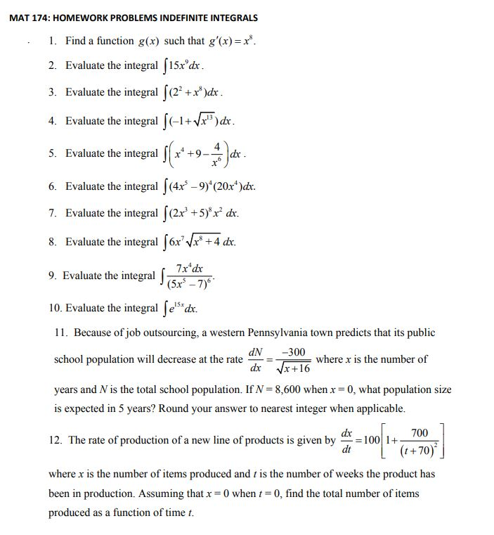 Solved MAT 174: HOMEWORK PROBLEMS INDEFINITE INTEGRALS 1. | Chegg.com