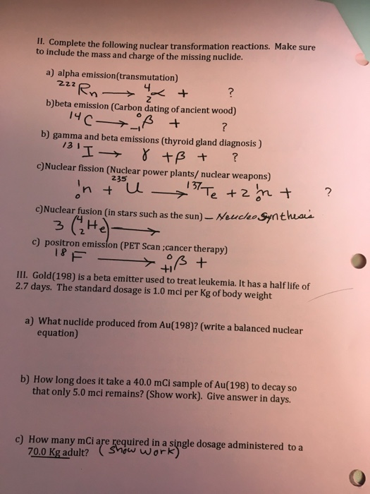 Solved II. Complete the following nuclear transformation | Chegg.com