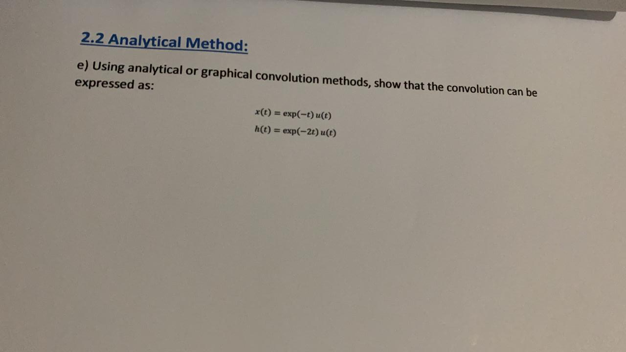 Solved 2.2 Analytical Method: e) Using analytical or | Chegg.com