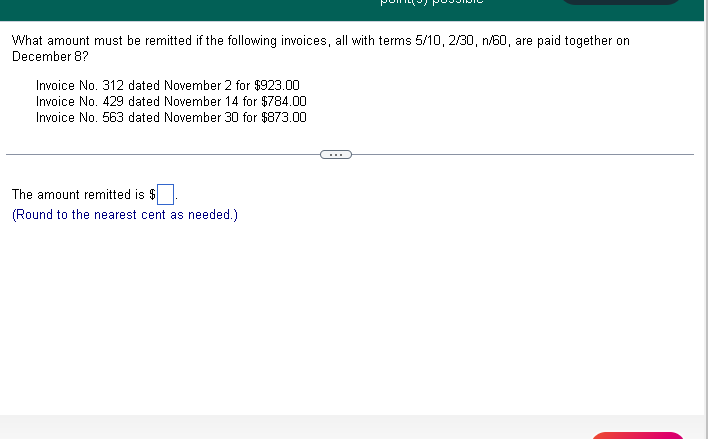 Solved What amount must be remitted if the following | Chegg.com