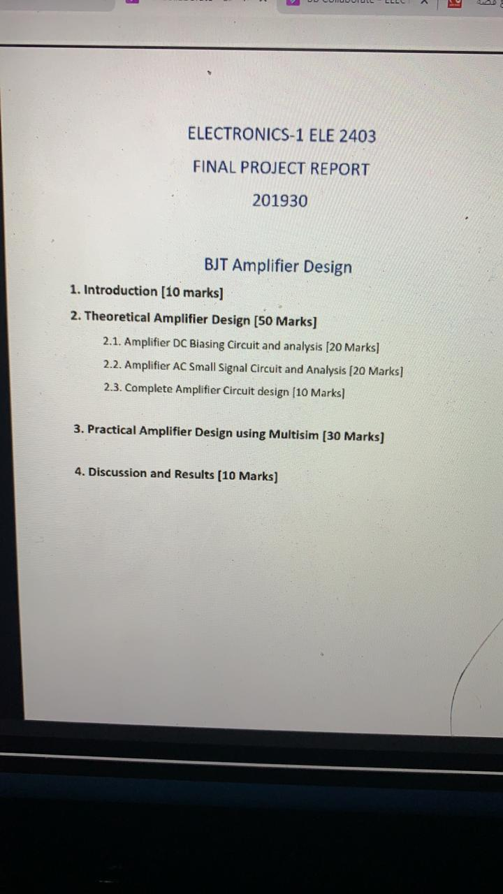 ELECTRONICS-1 ELE 2403 FINAL PROJECT REPORT 201930 | Chegg.com