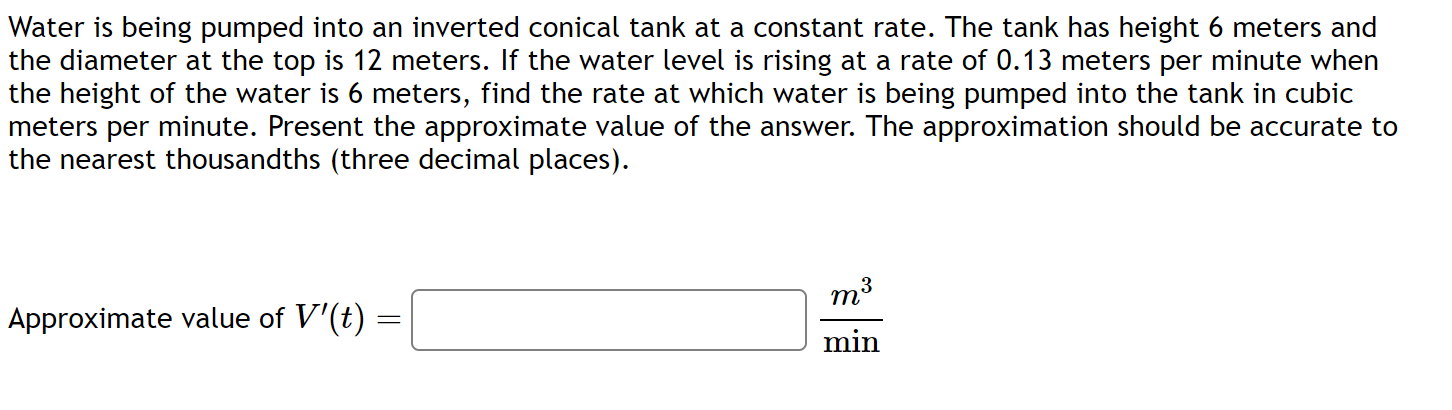 Solved Water is being pumped into an inverted conical tank | Chegg.com