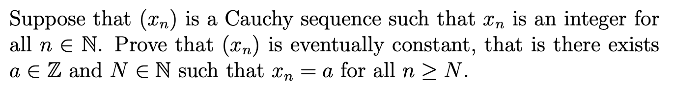 Solved Suppose that (xn) is a Cauchy sequence such that xn | Chegg.com