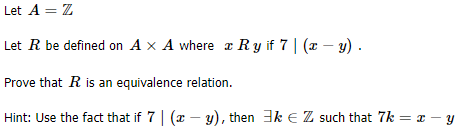 Solved Let A=Z Let R be defined on A×A where xRy if 7∣(x−y). | Chegg.com