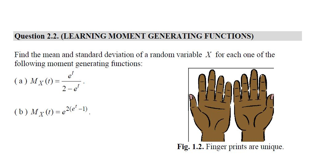 Solved Question 2.2. (LEARNING MOMENT GENERATING FUNCTIONS) | Chegg.com