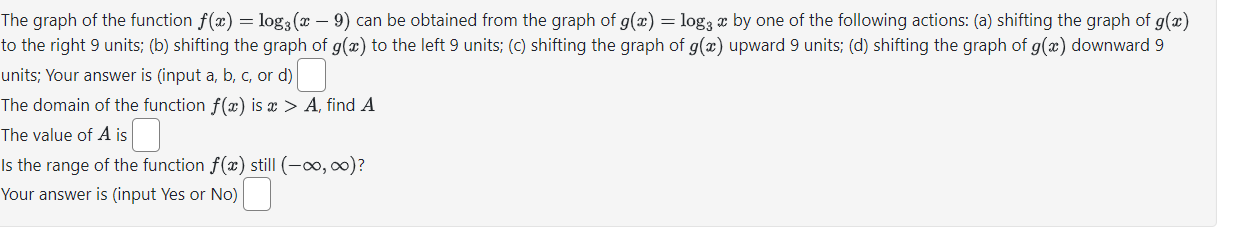 Solved The graph of the function f(x)=log3(x−9) can be | Chegg.com