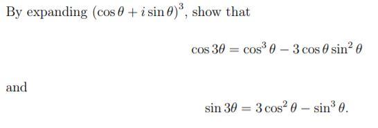 Solved By expanding (cos 0 + i sin 6)", show that cos 30 = | Chegg.com