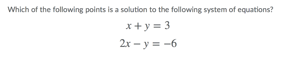 Solved Which of the following points is a solution to the | Chegg.com