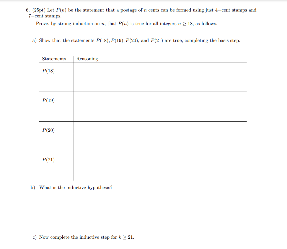 Solved 6. (25pt) Let P(n) be the statement that a postage of | Chegg.com