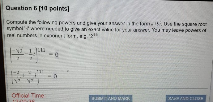 Solved Question 6 [10 points] Compute the following powers | Chegg.com