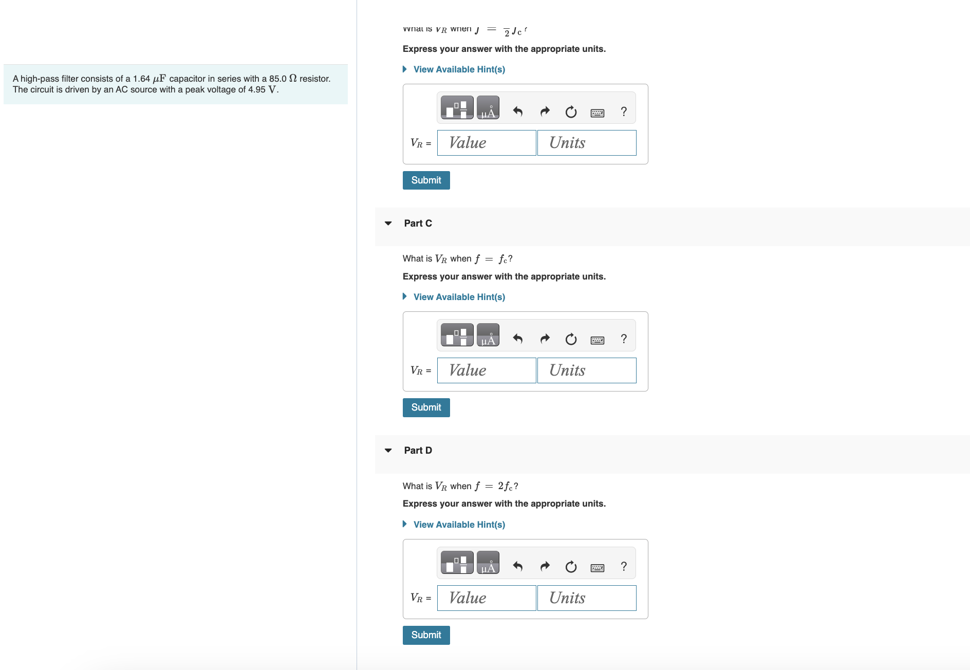 Solved A high-pass filter consists of a 1.64μF capacitor in | Chegg.com