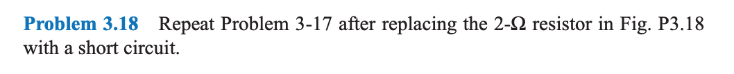 Solved Problem 3.18 Repeat Problem 3-17 after replacing the | Chegg.com