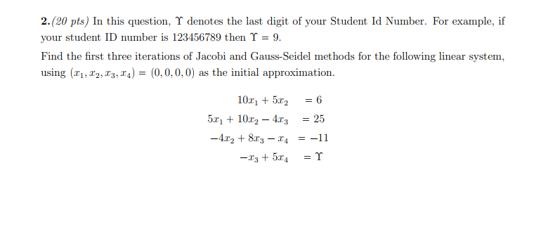 Solved this is numerical analysis course for engineering | Chegg.com