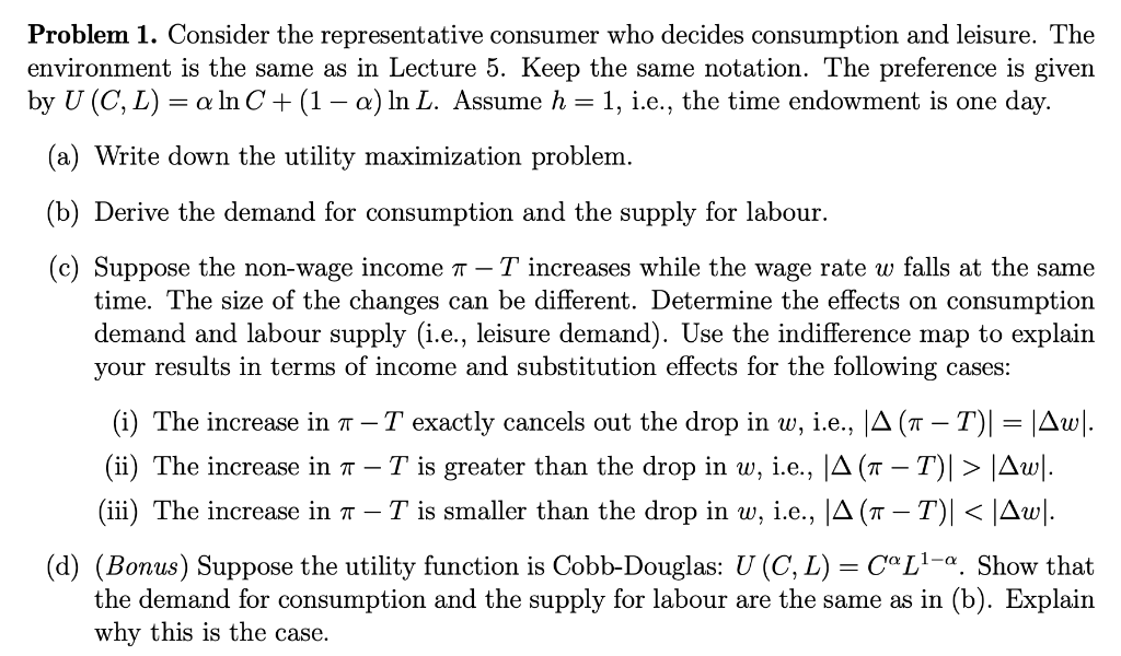 Solved Problem 1. Consider the representative consumer who | Chegg.com