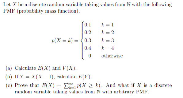 Solved Let X be a discrete random variable taking values | Chegg.com