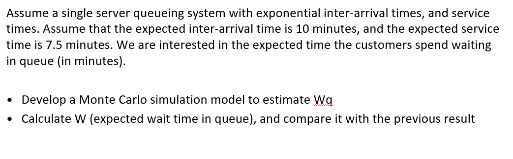 Solved Assume a single server queueing system with | Chegg.com
