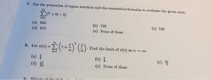 Solved 7. Use the properties of sigma notation and the | Chegg.com