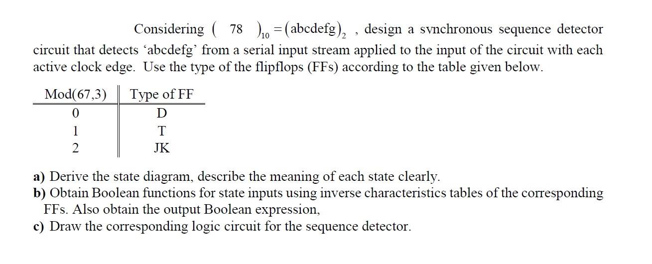 Solved Considering ( 78 ).. = (abcdefg), , design a | Chegg.com