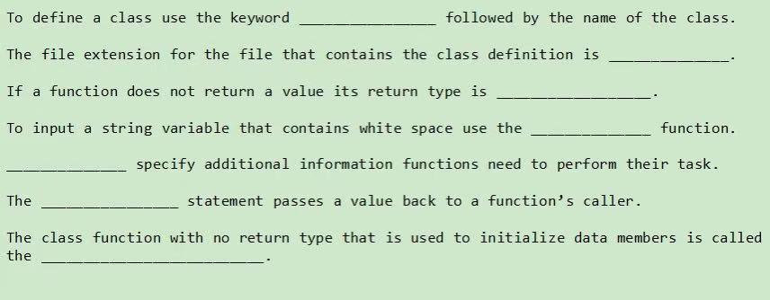 Solved To define a class use the keyword followed by the | Chegg.com