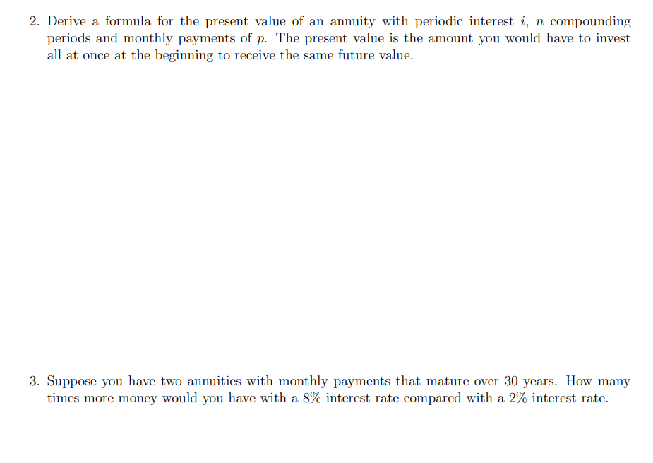 Solved 2. Derive a formula for the present value of an | Chegg.com
