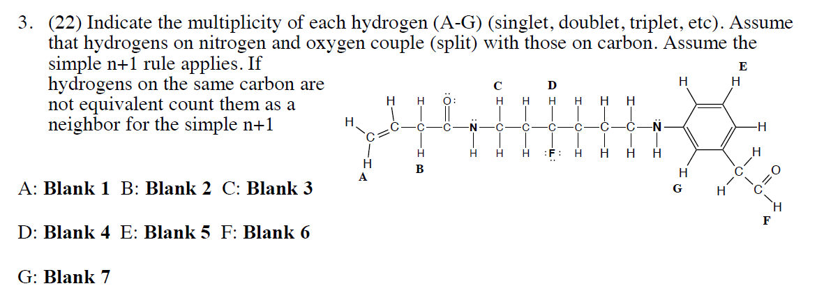 Solved 3. (22) Indicate the multiplicity of each hydrogen | Chegg.com