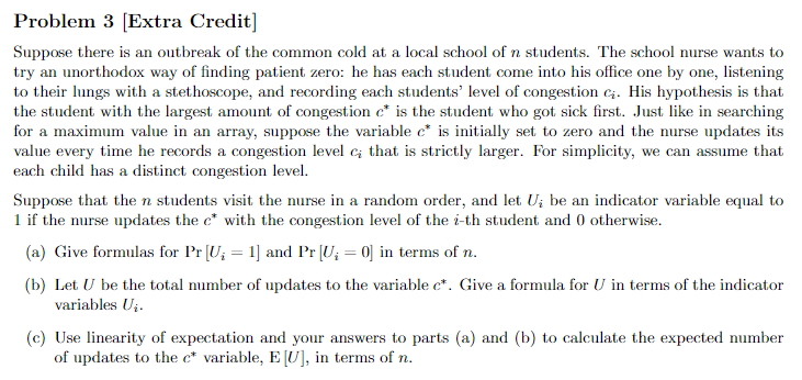 Solved Problem 3 [Extra Credit] Suppose there is an outbreak | Chegg.com