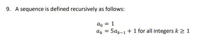 A sequence is defined recursively as | Chegg.com