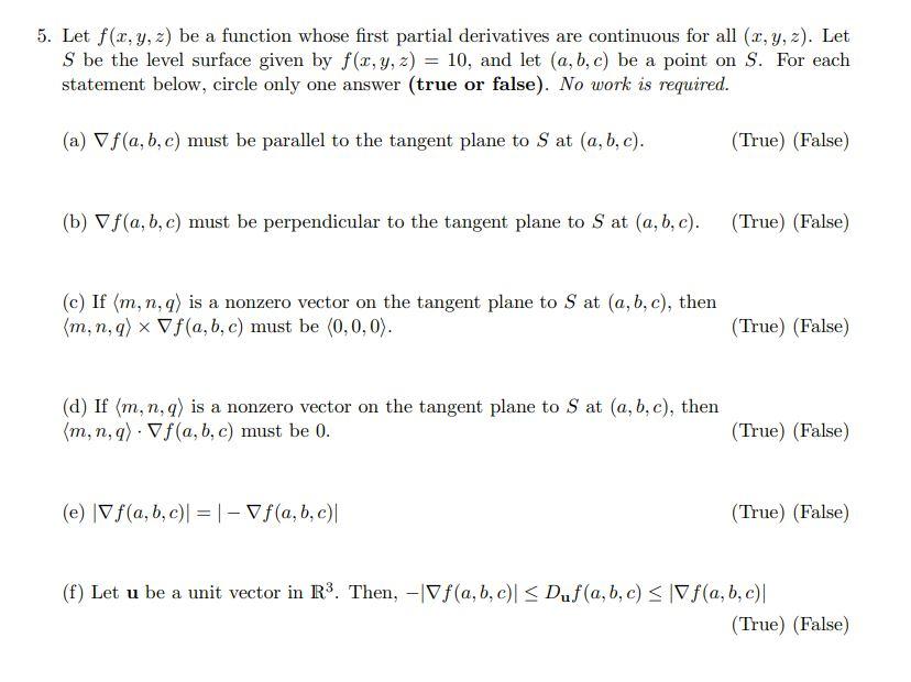 Solved 5. Let f(x,y,z) be a function whose first partial | Chegg.com