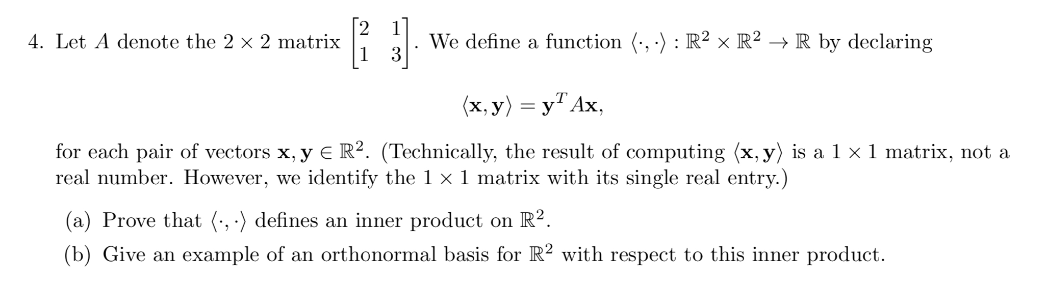 Solved as a buena come 4. Let A denote the 2 x 2 matrix [2. | Chegg.com