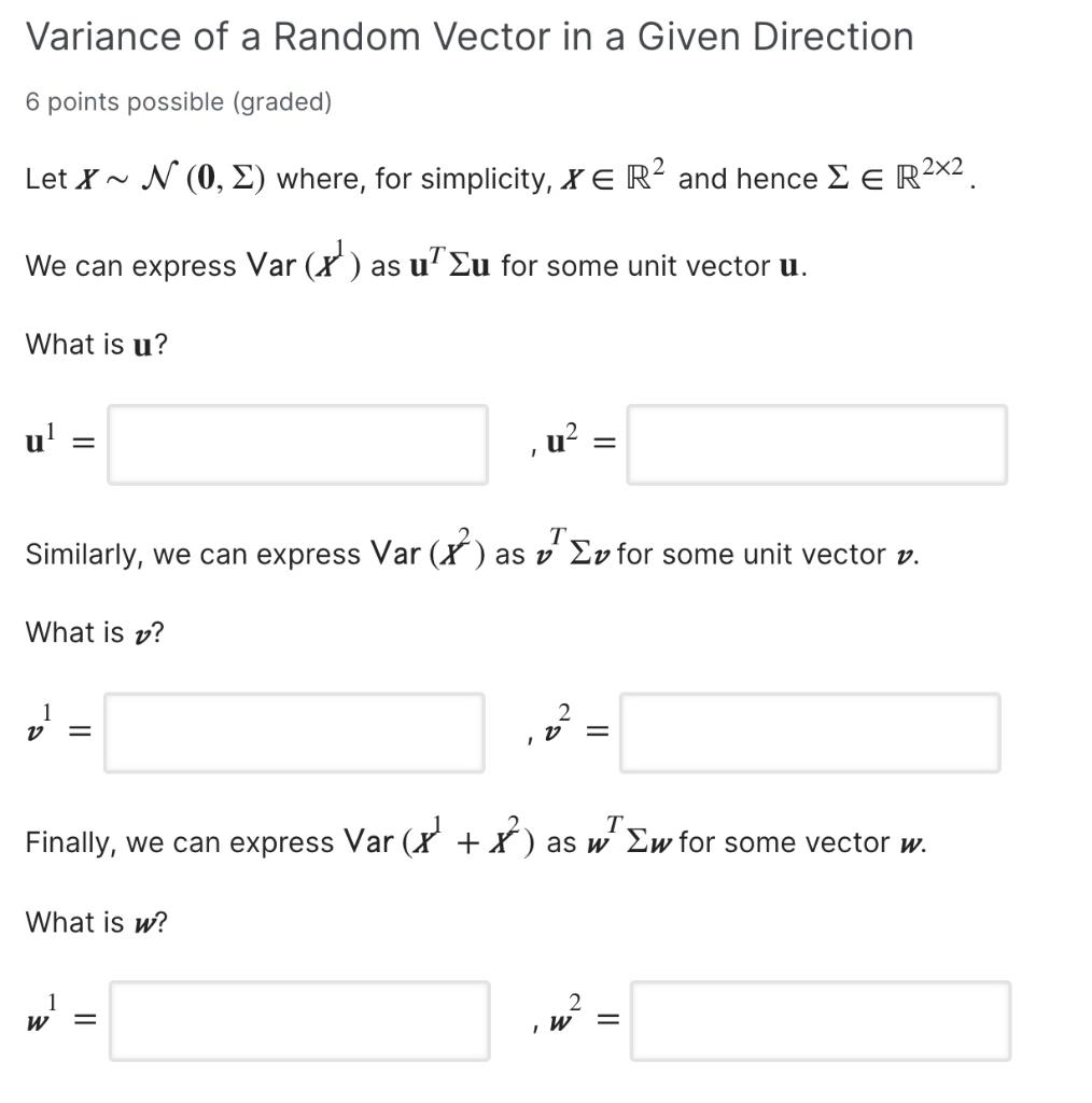 Solved Variance of a Random Vector in a Given Direction 6 | Chegg.com