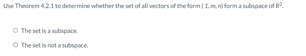 Solved Use Theorem 4.2.1 to determine whether the set of all | Chegg.com
