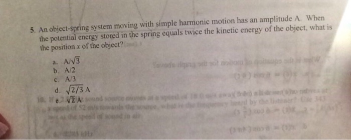 Solved An object-spring system moving with simple harmonic | Chegg.com