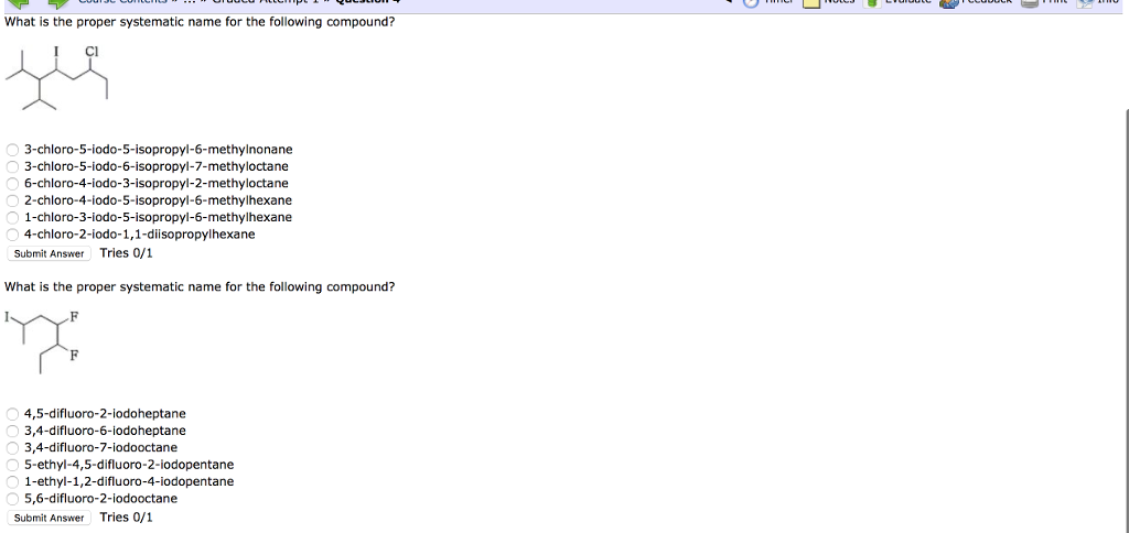Solved What is the proper systematic name for the | Chegg.com