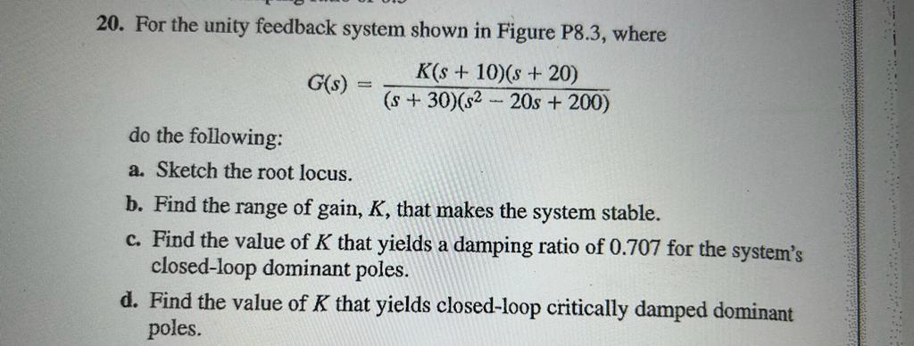 Solved 20. For the unity feedback system shown in Figure | Chegg.com