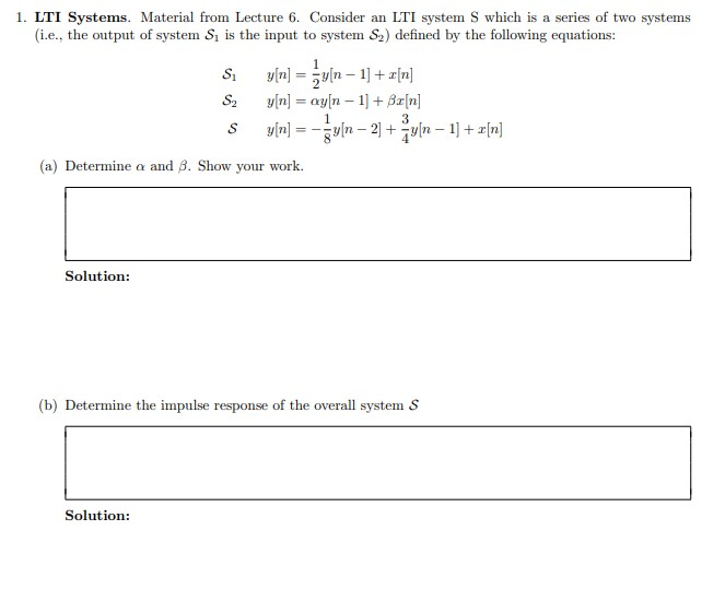 Solved 1. LTI Systems. Material from Lecture 6. Consider an | Chegg.com