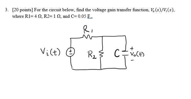 Solved 3. [20 points] For the circuit below, find the | Chegg.com