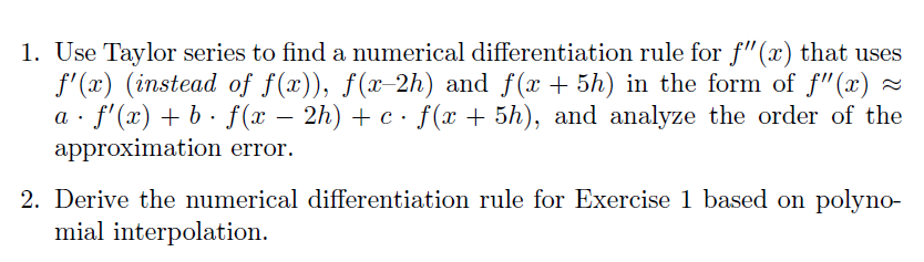 Solved . 1. Use Taylor series to find a numerical | Chegg.com