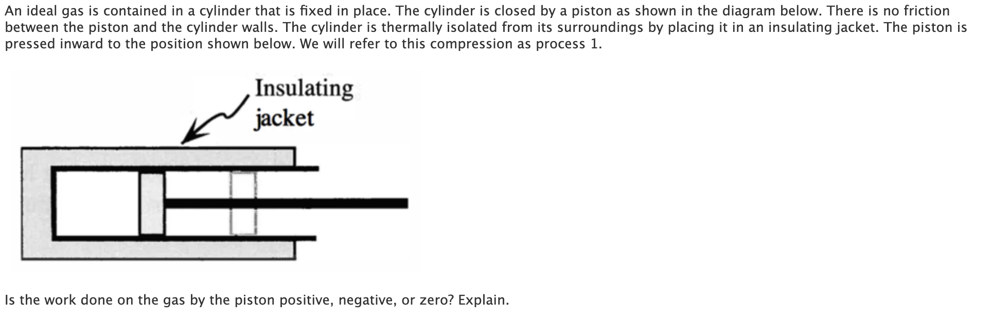 Solved An ideal gas is contained in a cylinder that is fixed | Chegg.com