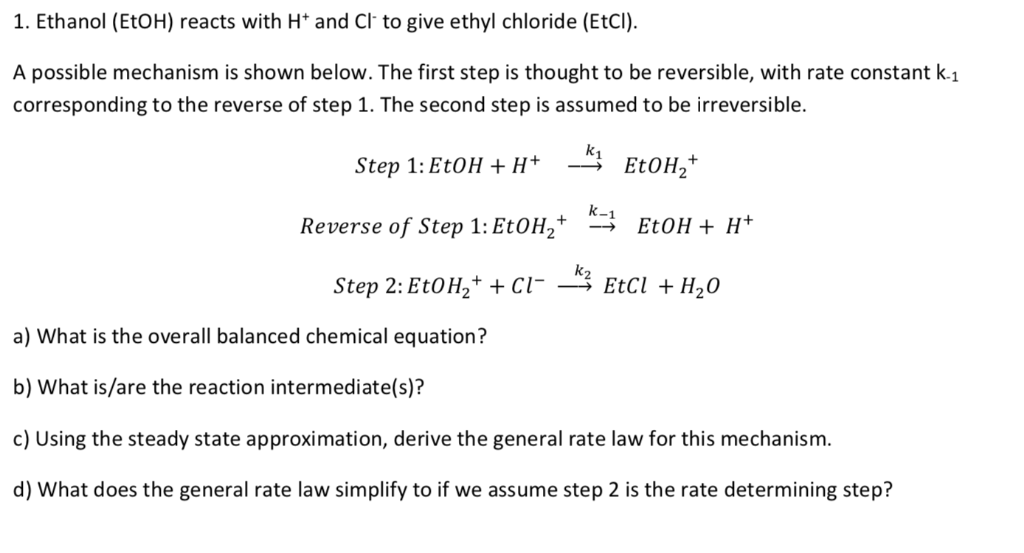 Solved 1. Ethanol (EtOH) reacts with H and Cl to give ethyl | Chegg.com