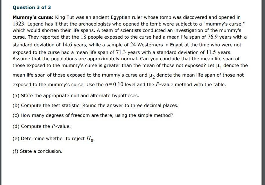 Solved Question 3 of 3 Mummy's curse: King Tut was an | Chegg.com