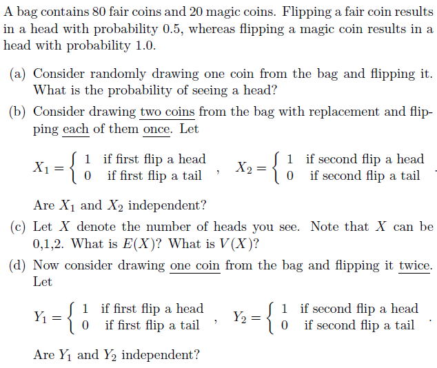 Solved A bag contains 80 fair coins and 20 mag1c coins. | Chegg.com