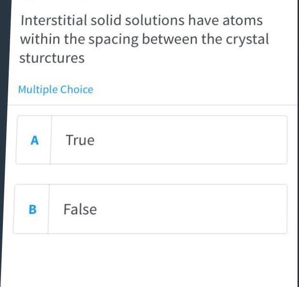Solved Interstitial solid solutions have atoms within the | Chegg.com