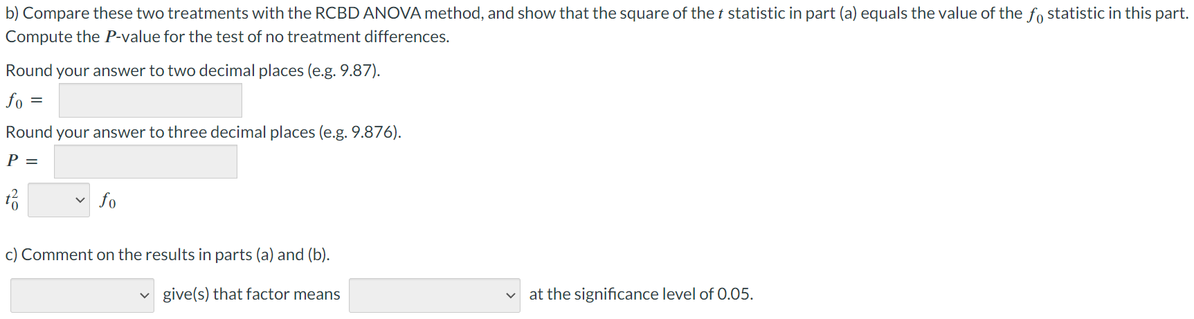 Solved An experiment was performed to determine the effect | Chegg.com