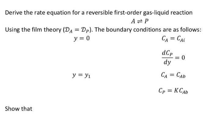 Solved Derive the rate equation for a reversible first-order | Chegg.com