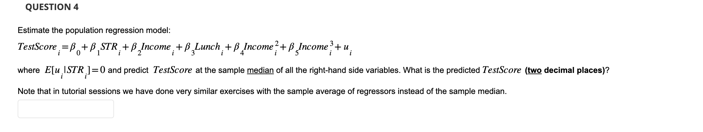 Solved Estimate The Population Regression Model Testscore 2609