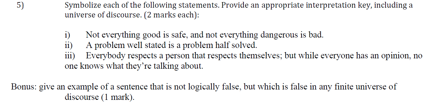 Symbolize each of the following statements. Provide | Chegg.com